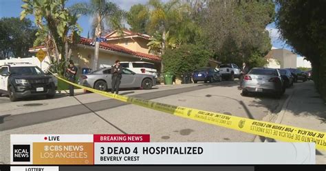 Beverly Crest Shooting 3 Dead 4 Hospitalized With No Suspect Cbs Los