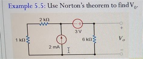 Solved Example 5 5 Use Norton S Theorem To Find V0 Chegg Com