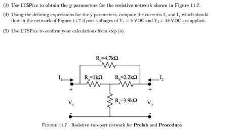 Solved 3 Use Ltspice To Obtain The Y Parameters For The