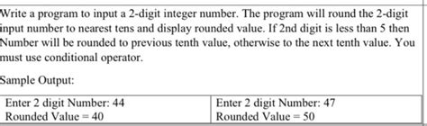 Solved Write A Program To Input A 2 Digit Integer Number