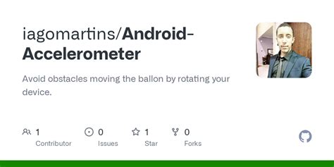 Github Iagomartinsandroid Accelerometer Avoid Obstacles Moving The Ballon By Rotating Your