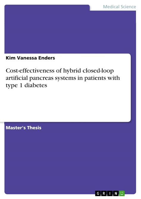 Cost Effectiveness Of Hybrid Closed Loop Artificial Pancreas Systems In Patients With Type 1