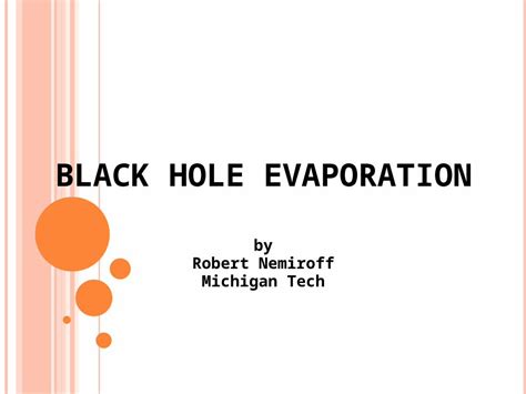 Ppt Black Hole Evaporation Dokumentips