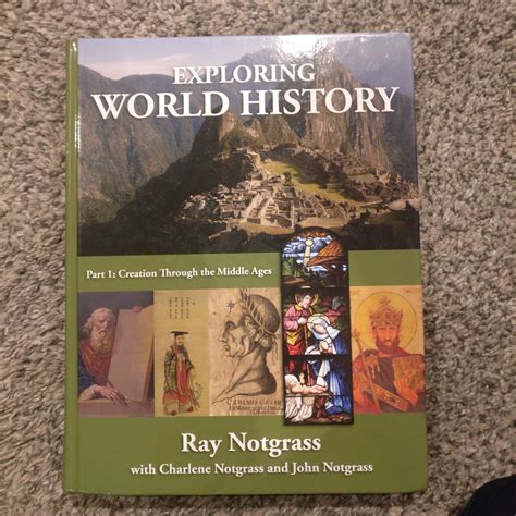 Exploring World History By Ray Notgrass