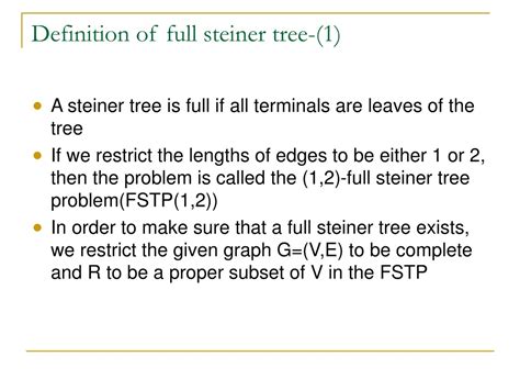 Ppt Full Steiner Tree Problem Definitions Algorithms And