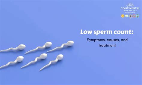 Low Sperm Count Symptoms Causes And Treatment