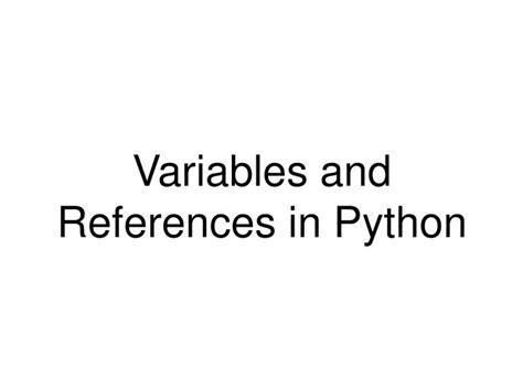 PPT Variables And References In Python PowerPoint Presentation Free Download ID