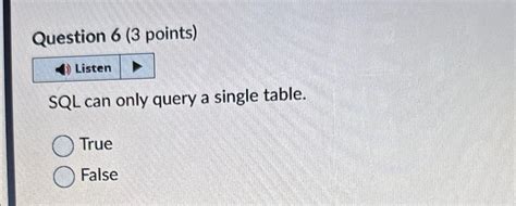 Solved Question 6 3 ﻿pointssql Can Only Query A Single