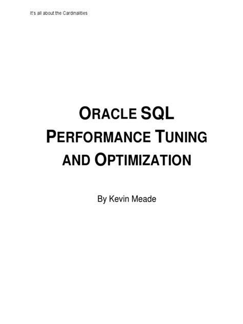 Oracle Sql Performance Tuning And Optimization Its All About The