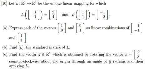 Solved 10 Let L R2 R2 Be The Unique Linear Mapping For Chegg Com