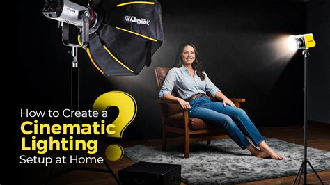 How To Create A Cinematic Lighting Setup At Home With Digitek Products