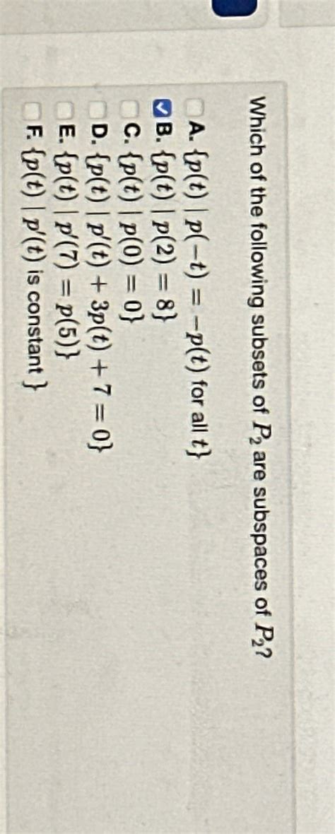 Solved Which Of The Following Subsets Of P2 ﻿are Subspaces
