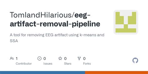 github tomlandhilarious eeg artifact removal pipeline a tool for