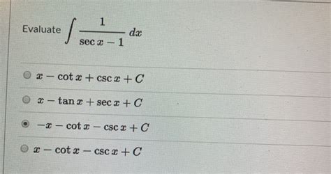 Solved 1 Evaluate Da Sec 3 1 Cotx Csc 3 C O2 Tan I