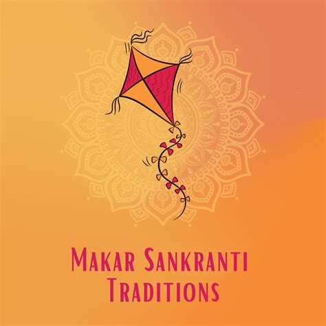 Makar Sankranti Traditions Rosebazaar India