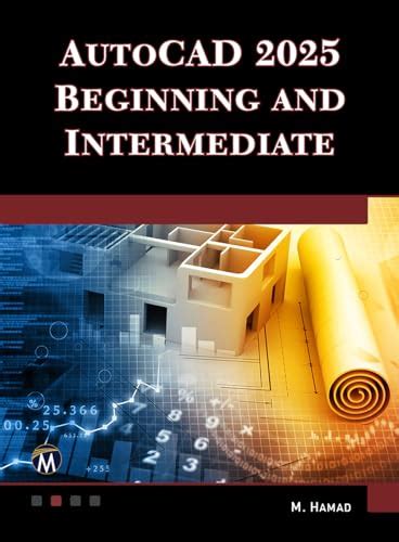 AutoCAD 2025 Beginning And Intermediate Let Me Read