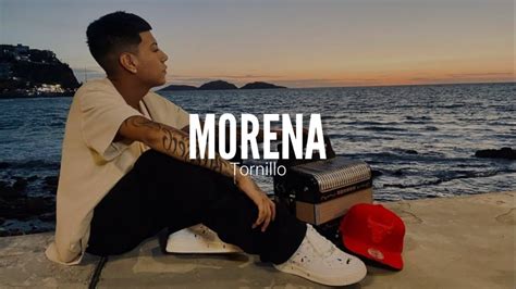Tornillo Morena Letra Youtube Music