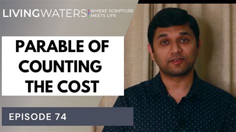 Living Waters Ep 74 Parable Of Counting The Cost Youtube