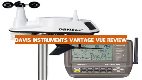 Davis Instruments Vantage Vue Review Weatherstationpro