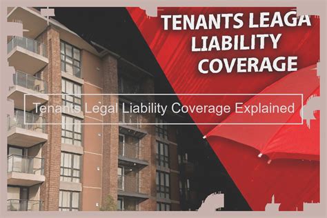 Tenants Legal Liability Coverage Explained Legal Insight Law