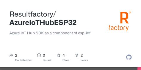 GitHub Resultfactory AzureIoTHubESP Azure IoT Hub SDK As A Component Of Esp Idf