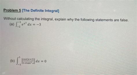 Solved Problem 5 The Definite Integral Without Calculating