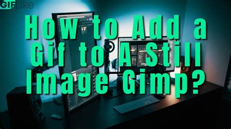 How To Add A  To A Still Image Gimp Complete Guide  Like