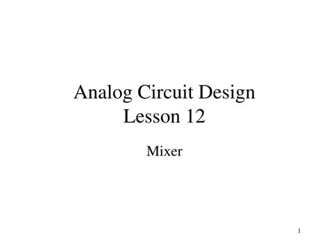 PPT Analog Circuit Design Lesson PowerPoint Presentation Free Download ID