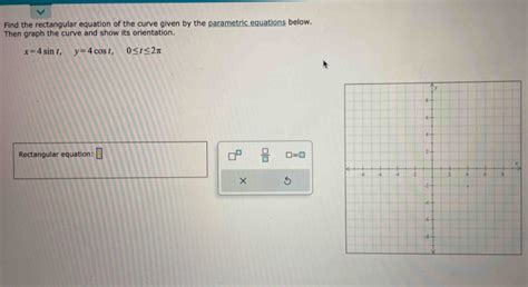 solved find the rectangular equation of the curve given by the