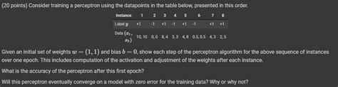 Points Consider Training A Perceptron Using The Chegg