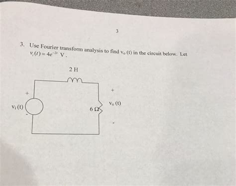 solved use fourier transform analysis to find vo in the