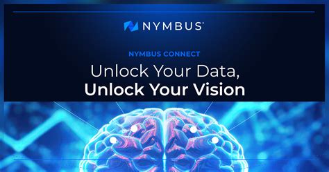 Infographic Unlock Your Data Unlock Your Vision Nymbus