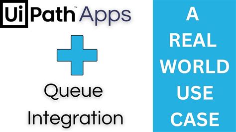 UiPath Tutorial Integrate Apps With Orchestrator Queues Video