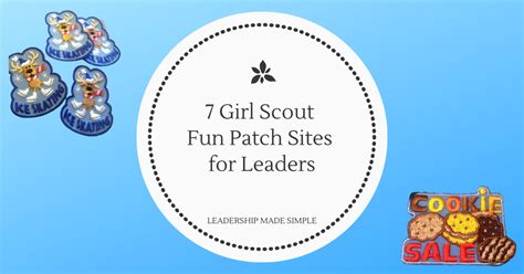 7 Girl Scout Fun Patch Sites For Leaders Troop Leader