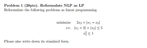 solved problem 1 20pts reformulate nlp as lp reformulate