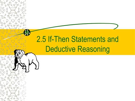 Ppt 25 If Then Statements And Deductive Reasoning Powerpoint Presentation Id6010450