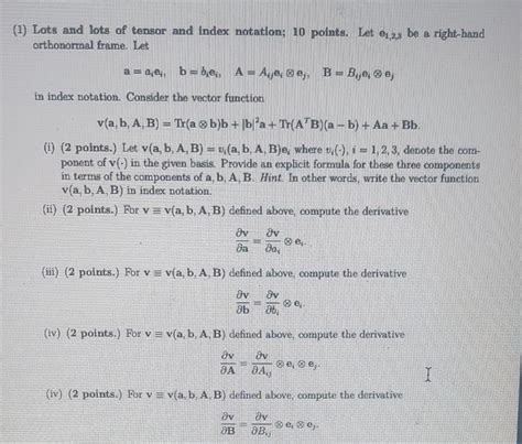 Solved 1 Lots And Lots Of Tensor And Index Notation 10
