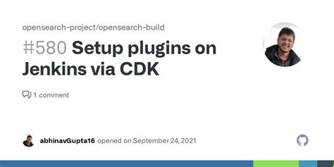 Setup Plugins On Jenkins Via Cdk · Issue 580 · Opensearch Projectopensearch Build · Github