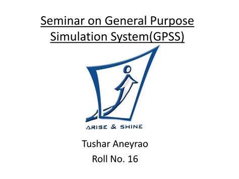 General Purpose Simulation System Gpss Pptx