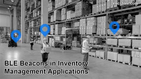 Ble Beacons In Inventory Management Applications