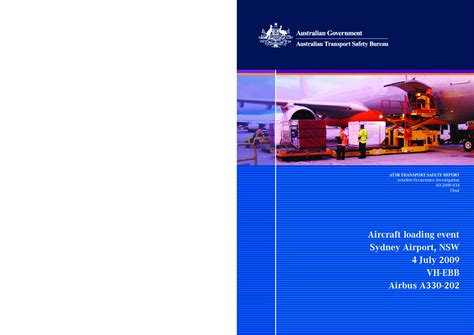Atsb Aviation Occurrence Investigation Ao 2009 034 A332 Loading Incident Sydney Australia