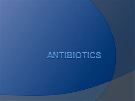 Antibiotics Learning Points Basics Choosing Antibiotics Overview Basics