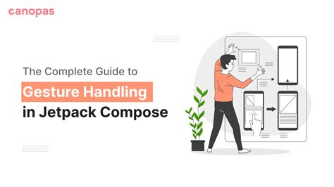 Gestures In Jetpack Compose All You Need To Know Part
