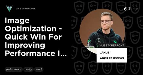 image optimization quick win for improving performance in vue and nuxt
