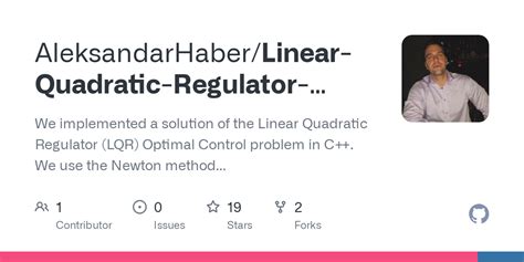 Github Aleksandarhaber Linear Quadratic Regulator Optimal Control In Cpp From Scratch By Using