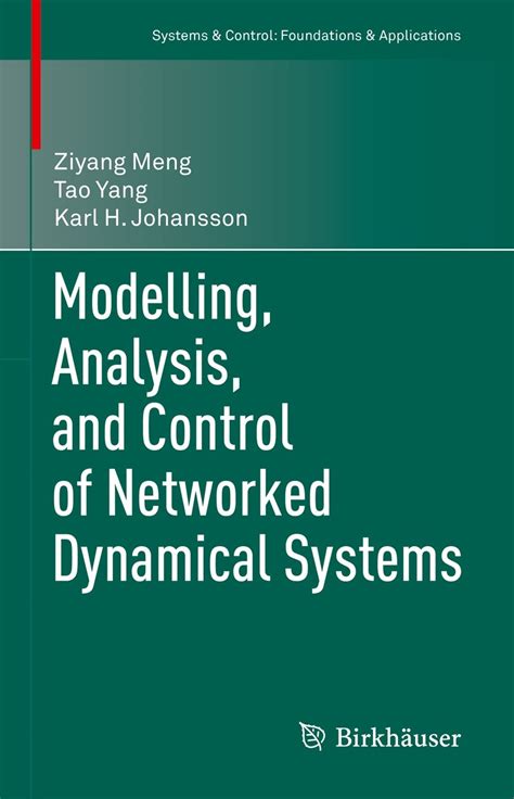 Modelling Analysis And Control Of Networked Dynamical Systems Ebook By Ziyang Meng Epub