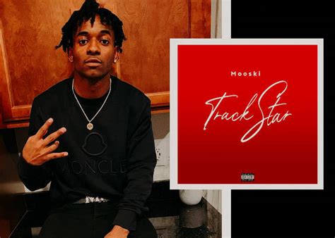 The Hit Song “track Star” By Singer Mooski Was Inspired By A True Story Biography Line