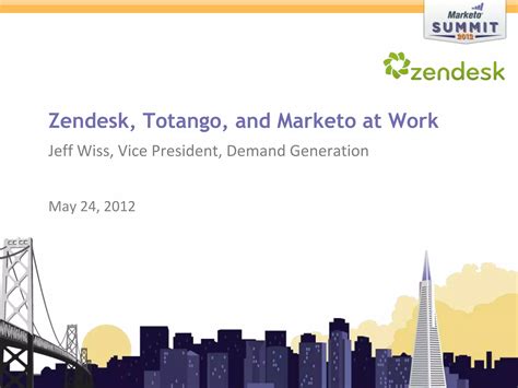 Zendesk Presentation At Marketo Summit 2012 Pptx