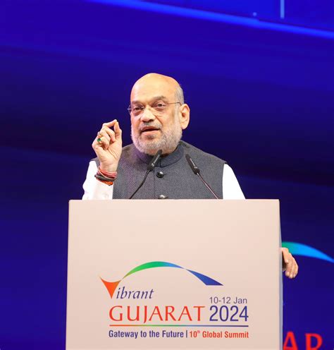 India Worlds Favourite Destination For Investment And Within India Gujarat Amit Shah Dst