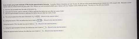 Solved Cost Of Debt Using Both Methods Ytm And The